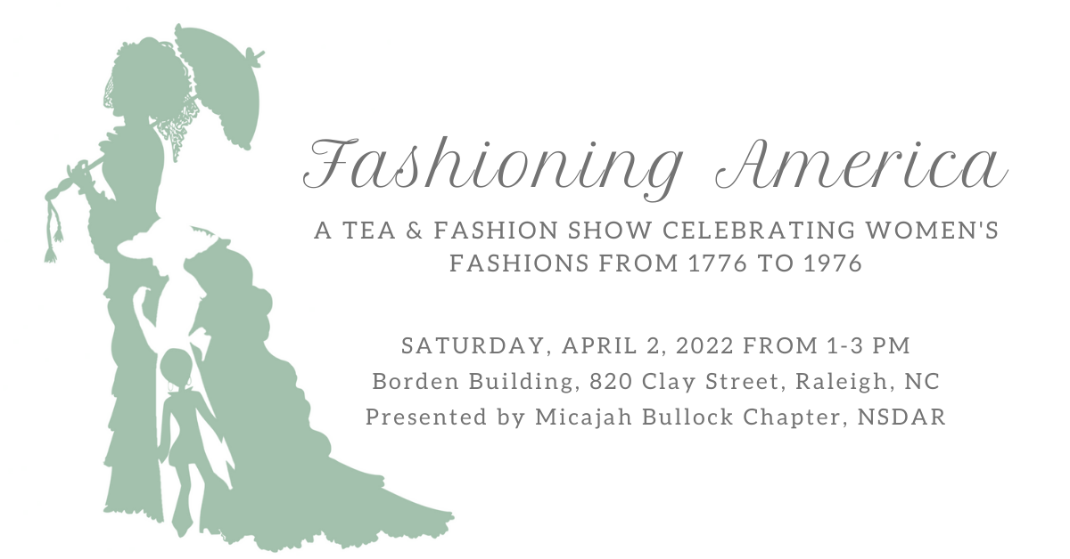 Our 50th Anniversary – Micajah Bullock Chapter, NSDAR